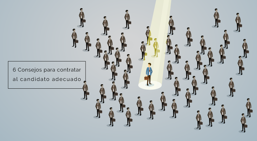 6 consejos para contratar al candidato adecuado | EUDE Business School