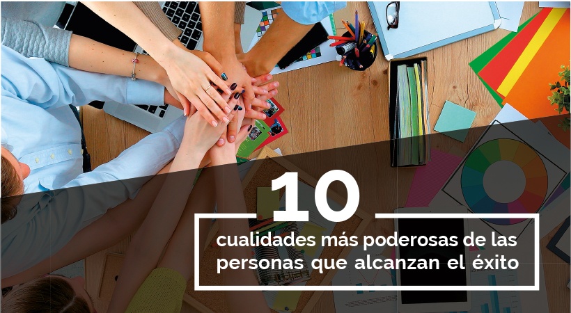 10 cualidades personas que alcanzan el éxito | EUDE Business School