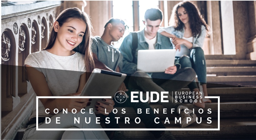 Conoce los beneficios del campus de EUDE | EUDE Business School
