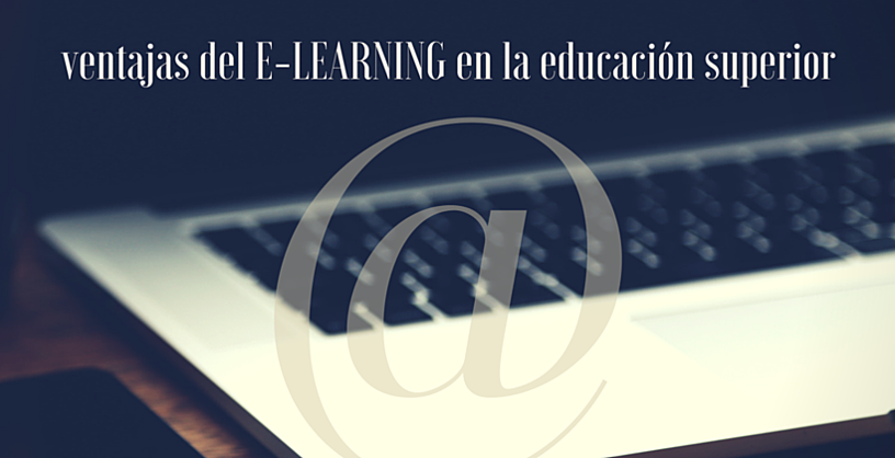 16 ventajas del e-learning en la educación superior | EUDE Business