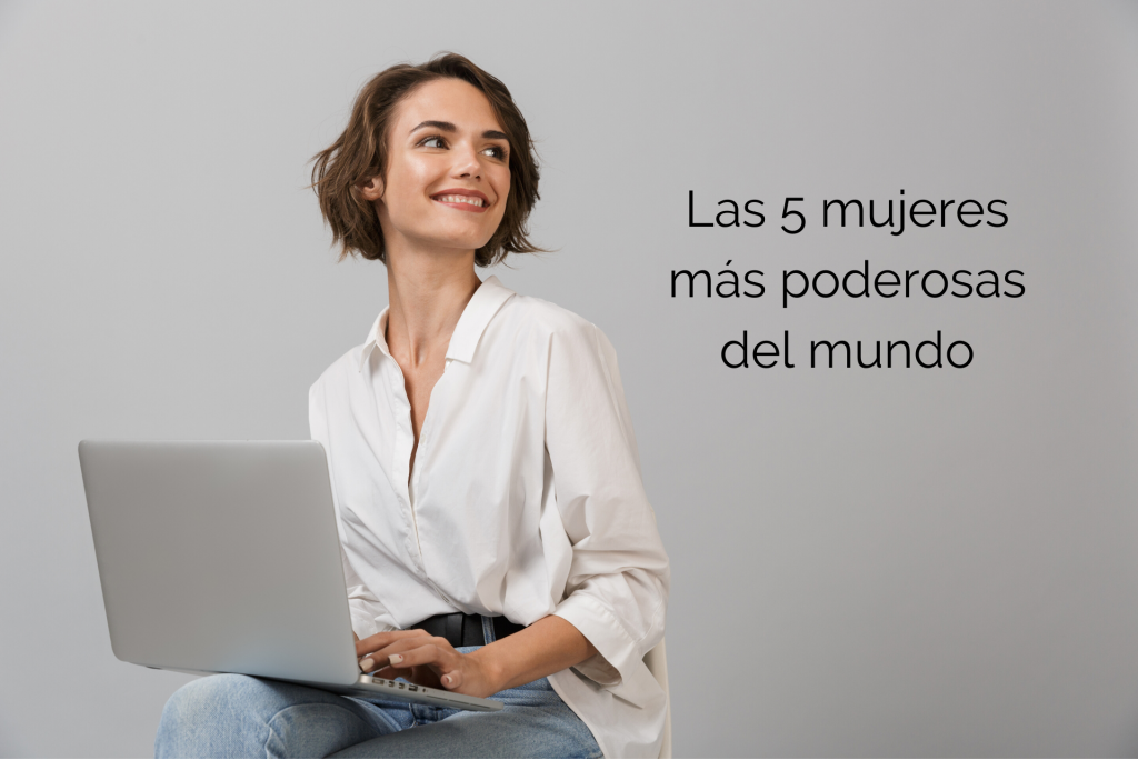 Las mujeres más poderosas del mundo | EUDE Business School