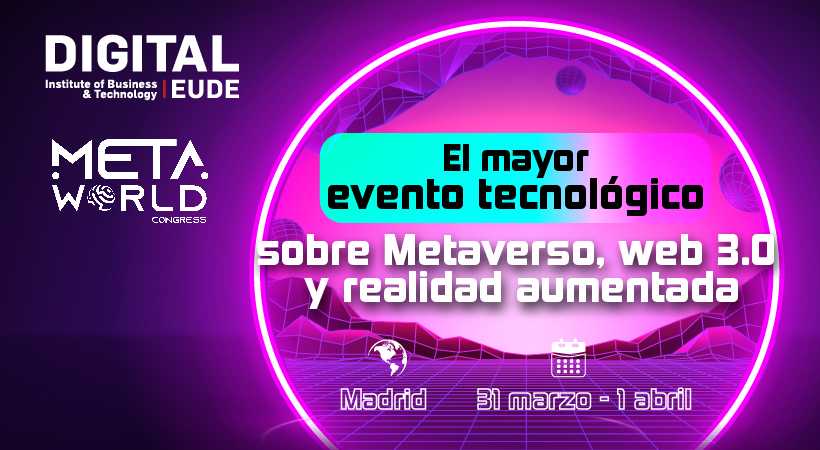 EUDE Digital será partner académico del Meta World Congress